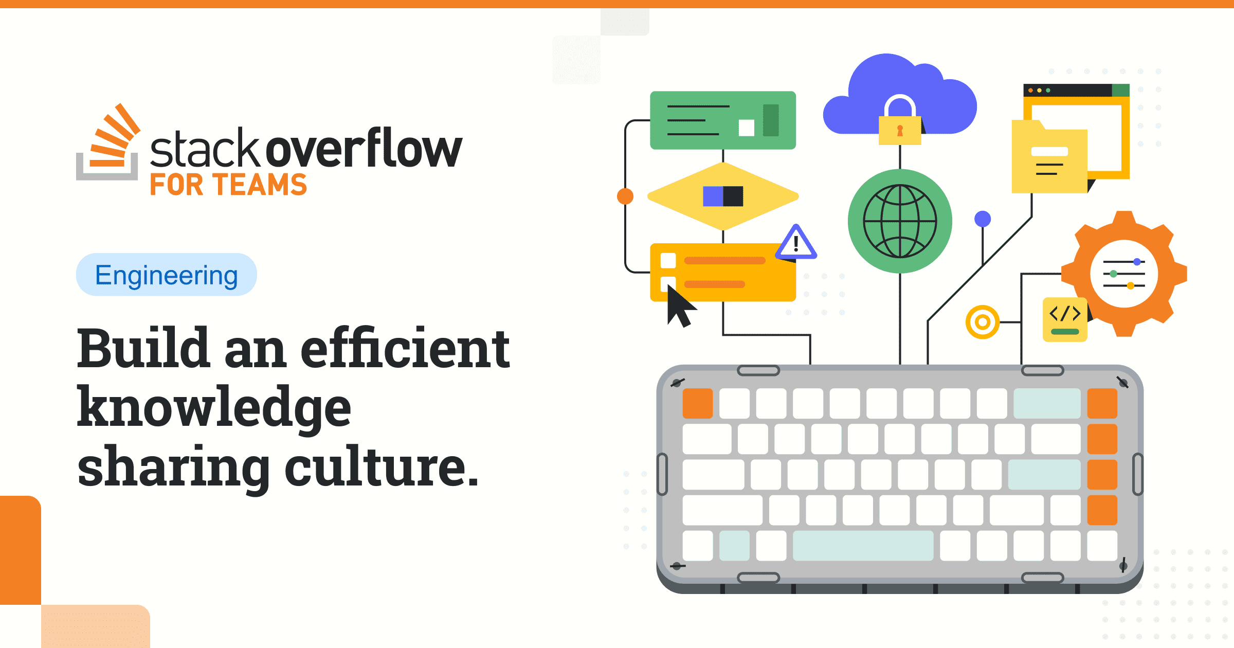 Why engineering teams love Stack Overflow for Teams – Stack Overflow for Teams